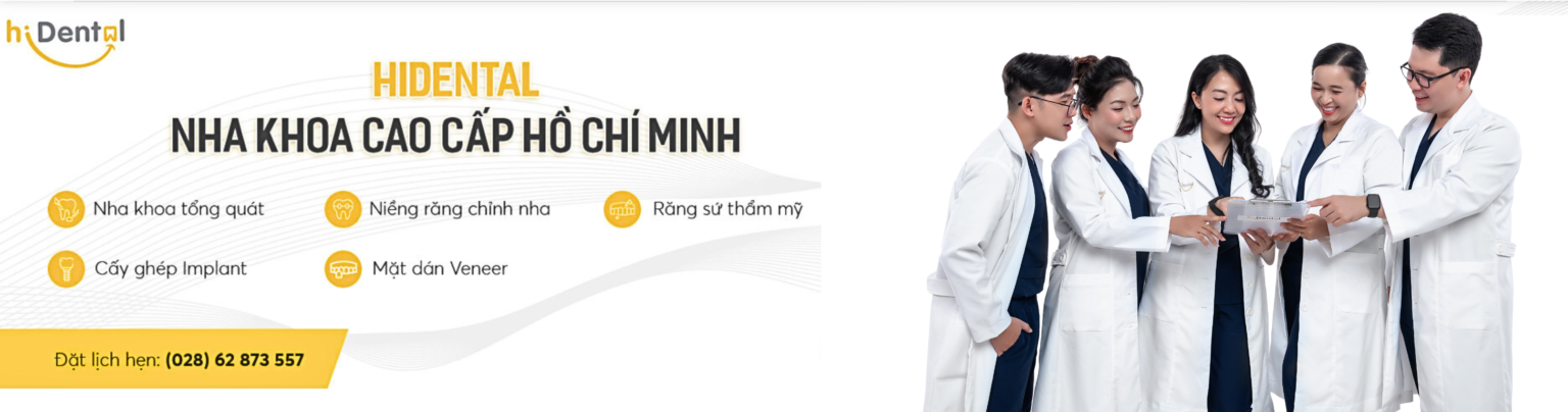 Nha Khoa hiDental Quận 7 - Bác sĩ giỏi, uy tín, tận tâm - Máy móc hiện đại
