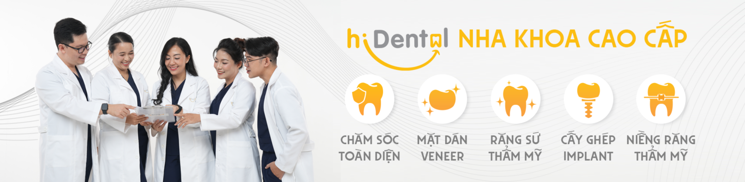 Nha Khoa hiDental Quận 7 - Bác sĩ giỏi, uy tín, tận tâm - Máy móc hiện đại